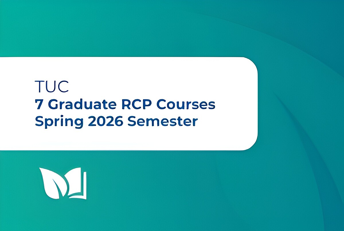 TUC Offers 7 RCP Courses to EURECA-PRO Postgraduate Students in Spring ...